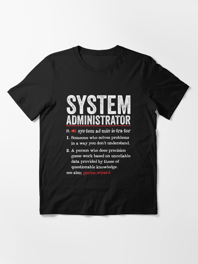 "System Administrator Funny Definition: System Administrator Gift ...