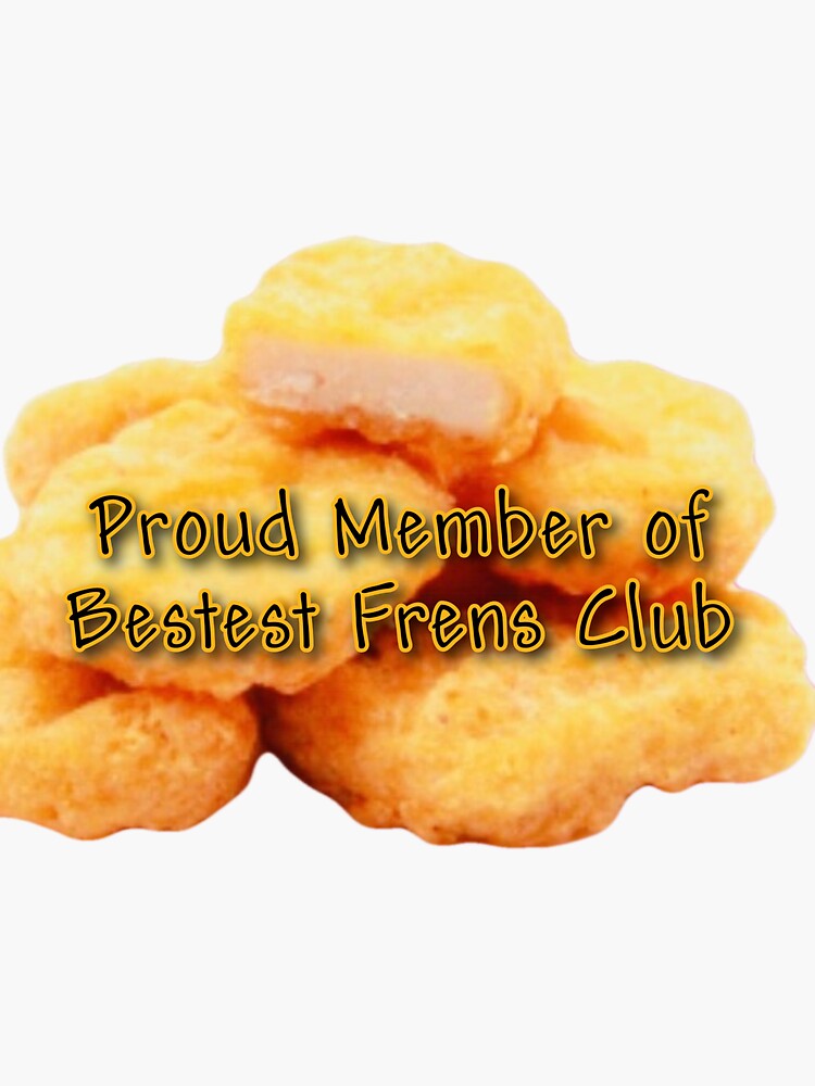 "Proud member of bestest frens club " Sticker by BestestFrens | Redbubble