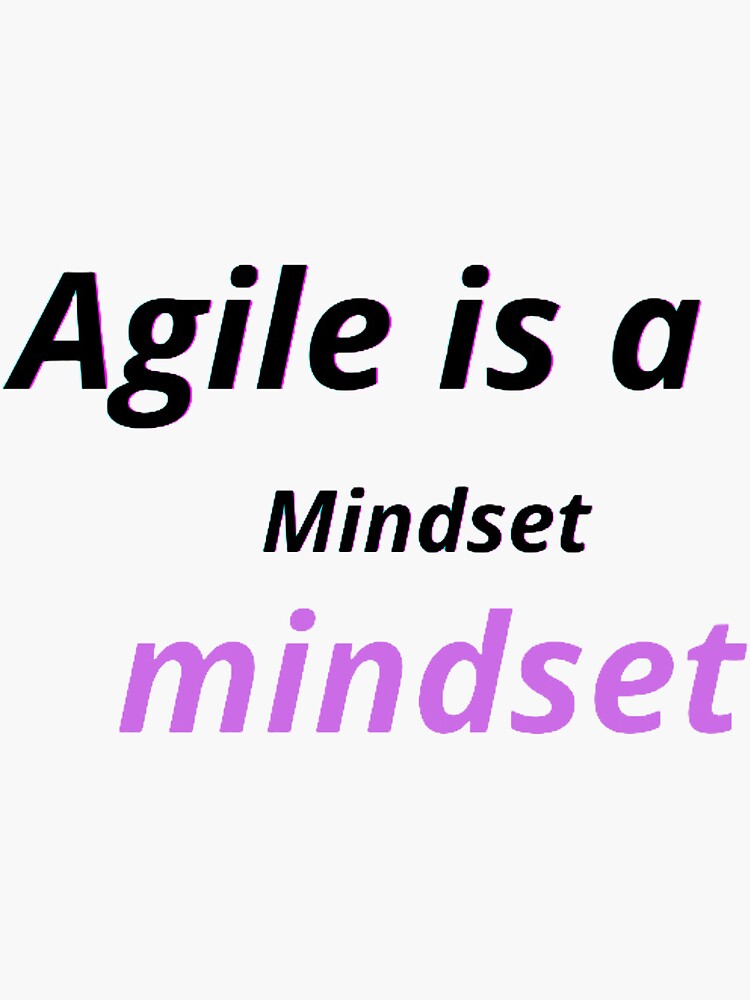 "cool agile is a mindset ,cool poster state of mind" Sticker by ...