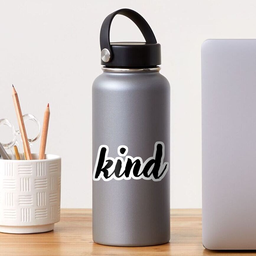 "Kind - Handwritten Word In Cursive" Sticker by HopefulFlower | Redbubble