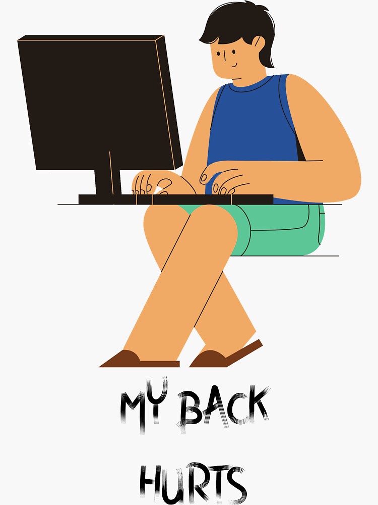 "my back hurts" Sticker by tito-art | Redbubble