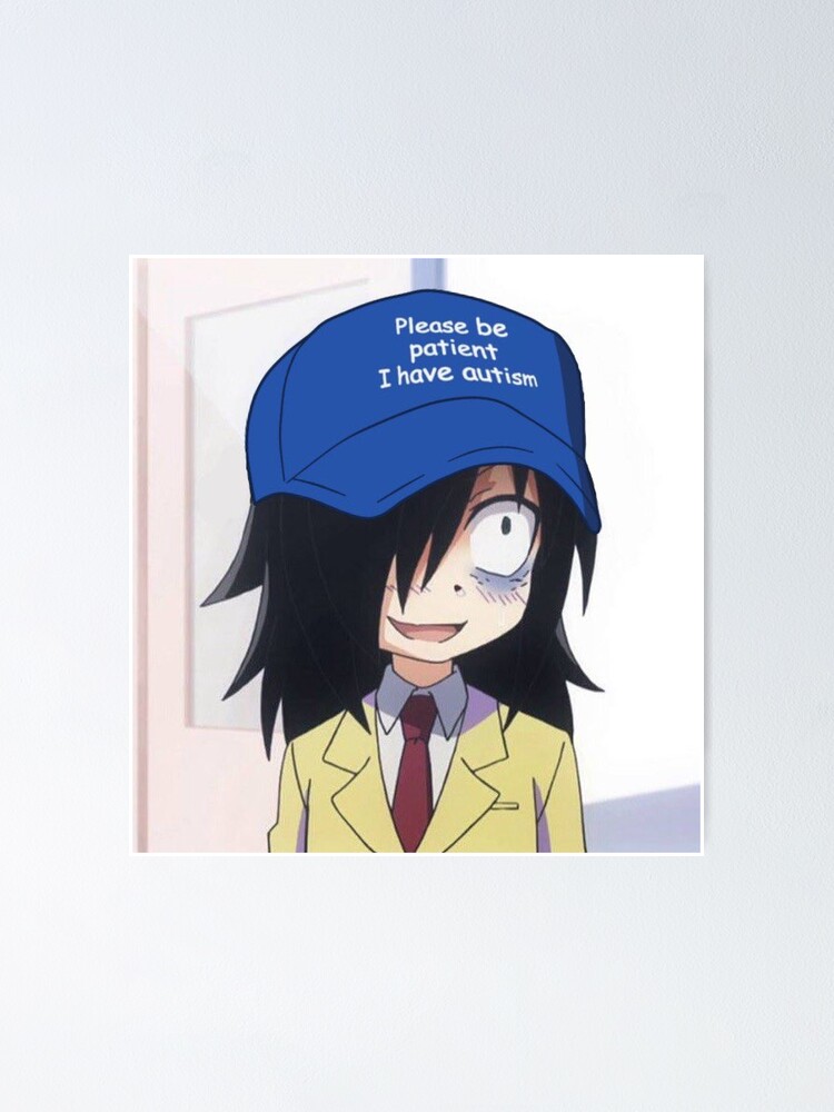 "Tomoko Kuroki Watamote please be patient I have autism" Poster for ...