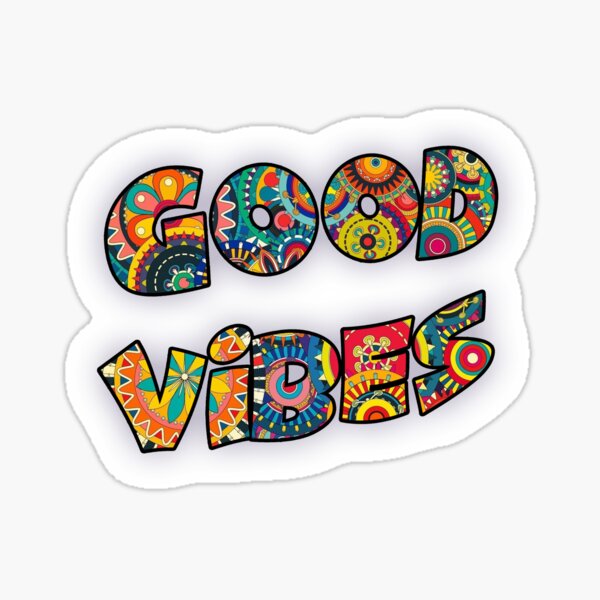 " Funny Good Vibes - Vibes - Vibing " Sticker by Lyafshop | Redbubble