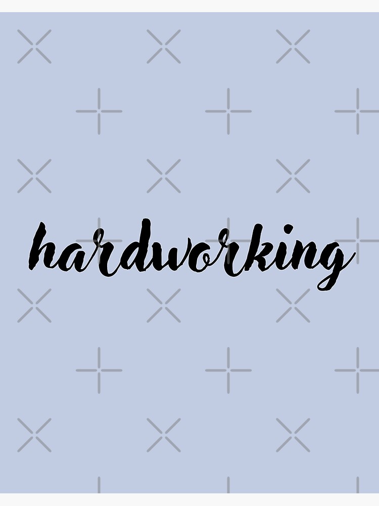 "Hardworking - Handwritten Word In Cursive" Art Board Print for Sale by ...