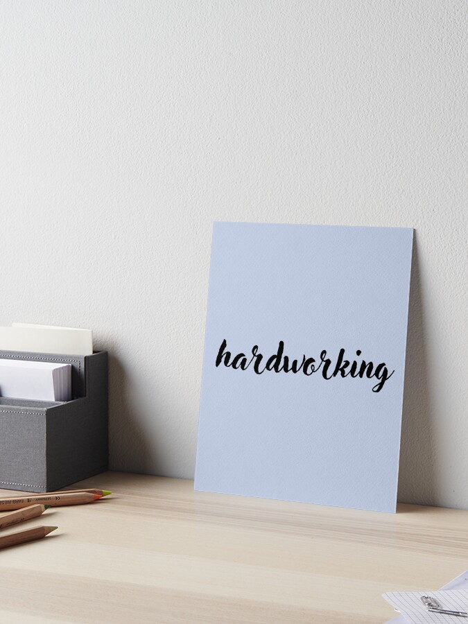 "Hardworking - Handwritten Word In Cursive" Art Board Print for Sale by ...