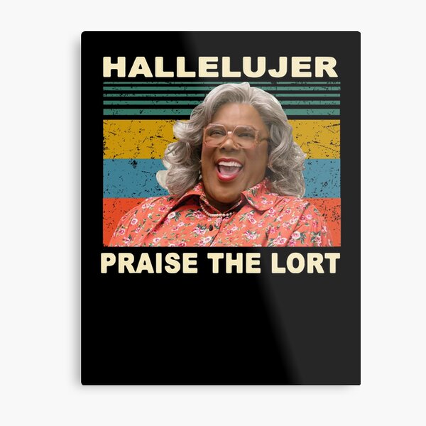 "madea hallelujer Praise The Lort Tyler Perry's House Of Payne Funny ...