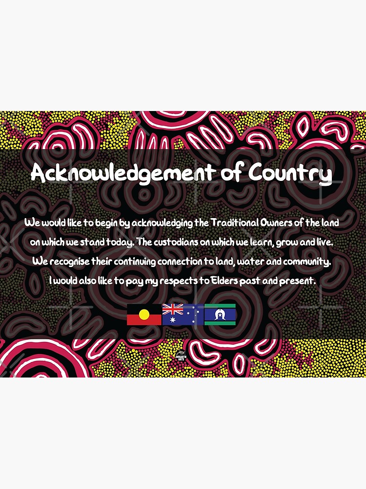 "Acknowledgement of Country - Authentic Aboriginal Art" Poster for Sale ...