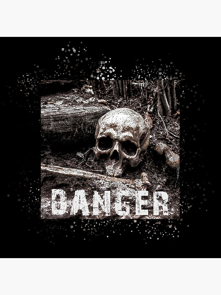 "Danger, Dangerous, It's Danger, Skeleton, Skeleton head" Art Print for ...