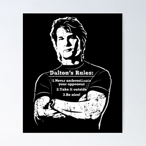 "Dalton's Rules Roadhouse" Poster for Sale by SvenKunz | Redbubble