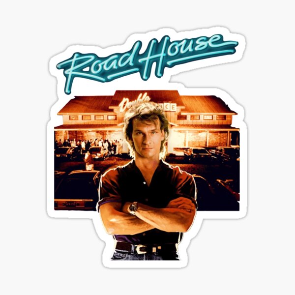 "Roadhouse Graphic Gift Fan" Sticker for Sale by SvenKunz | Redbubble