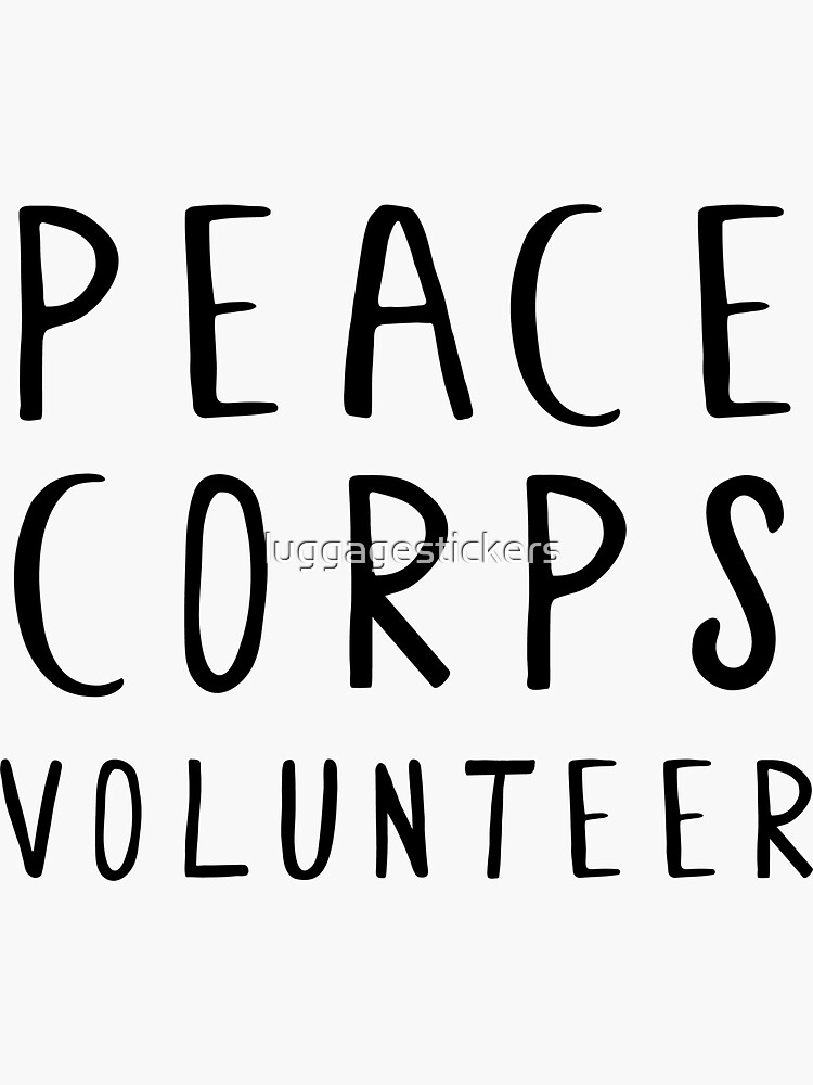 "Peace Corps Volunteer" Sticker for Sale by luggagestickers | Redbubble