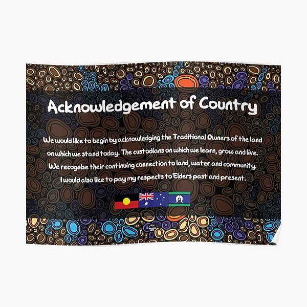 "Acknowledgement of Country - Authentic Aboriginal Art" Poster for Sale ...