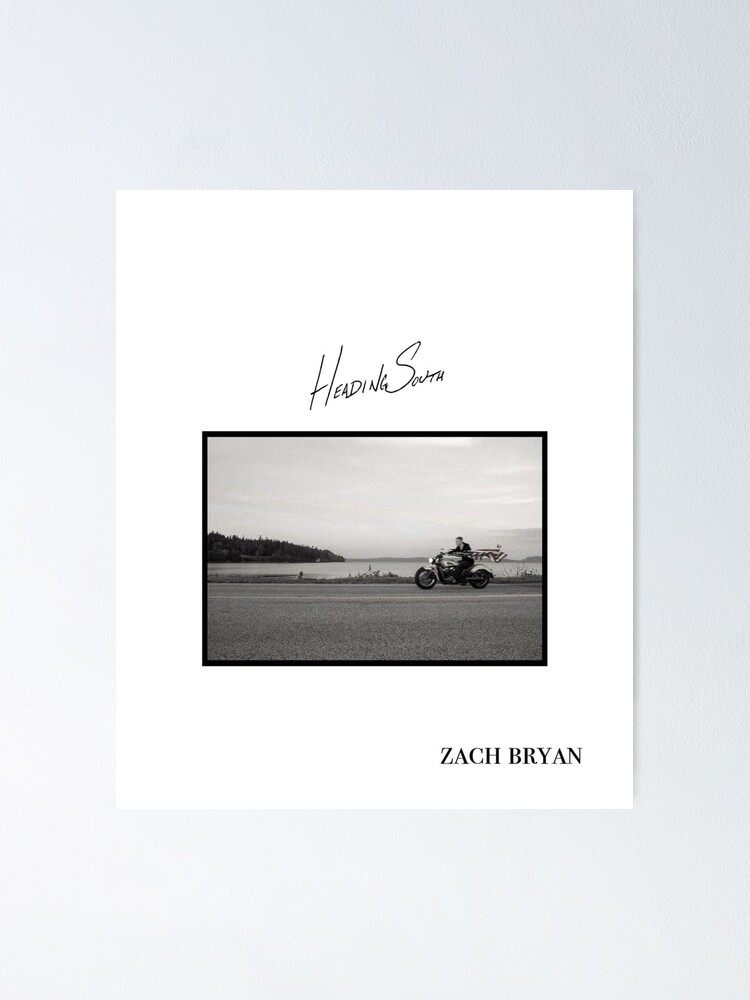 "Zach Bryan heading south" Poster for Sale by marisamcgahan | Redbubble