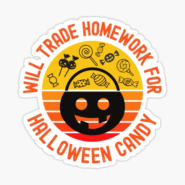 "Children's School Halloween - Will Trade Homework For Halloween Candy ...