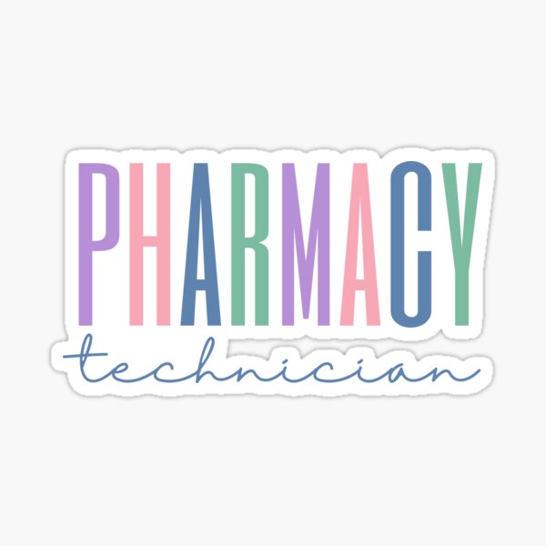 "pharmacy technician" Sticker for Sale by Hey-Nice-Shirt | Redbubble
