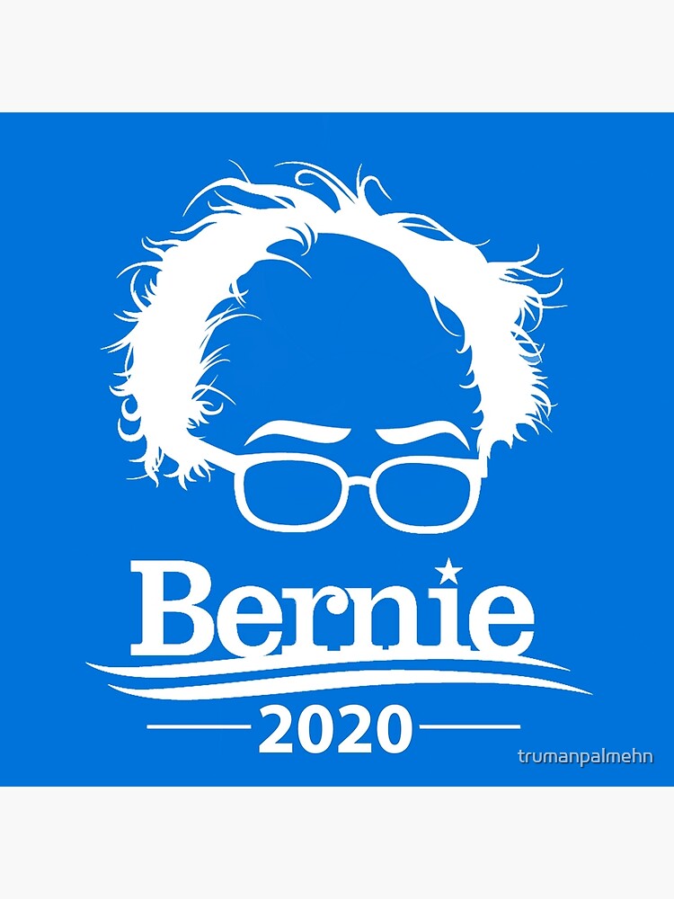 "Bernie 2020" Poster by trumanpalmehn | Redbubble