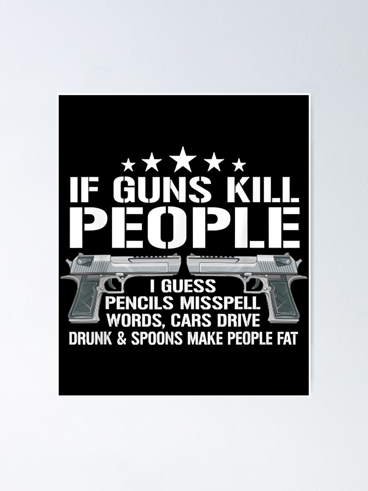 "Funny Gun Owner 2nd Amendment Humor Gift Gun Right" Poster for Sale by ...