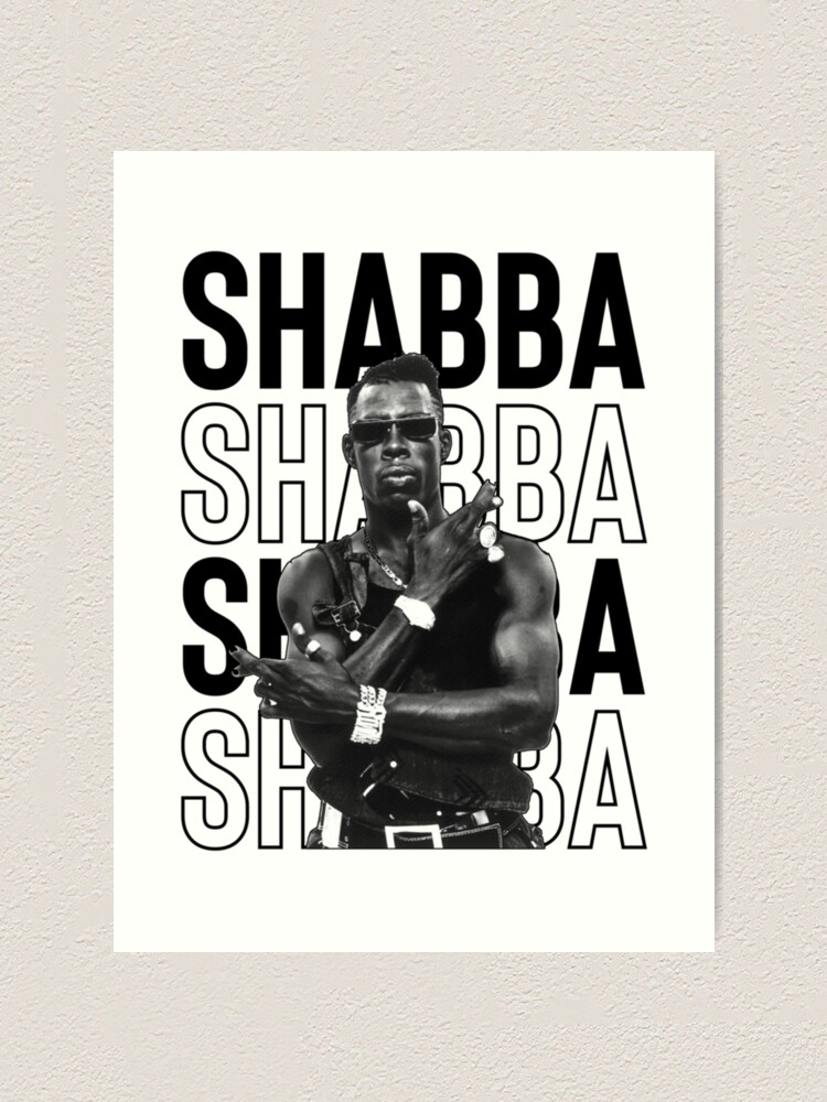 "Shabba ranks shabba ranks shabba ranks shabba ranks shabba ranks " Art ...