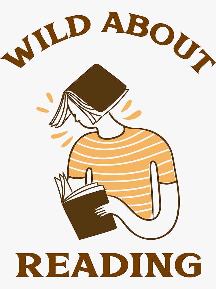 "Wild About Reading" Sticker by SwordsAndCharms | Redbubble