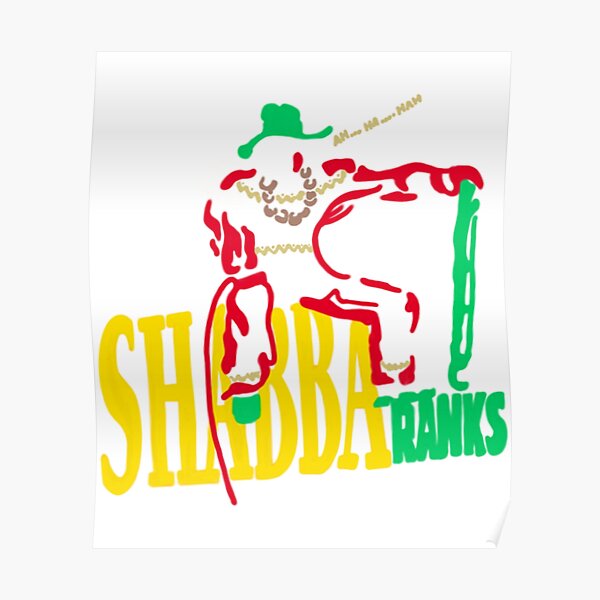 "Shabba Ranks 90s Jamaican " Poster for Sale by CrytalLittle999 | Redbubble