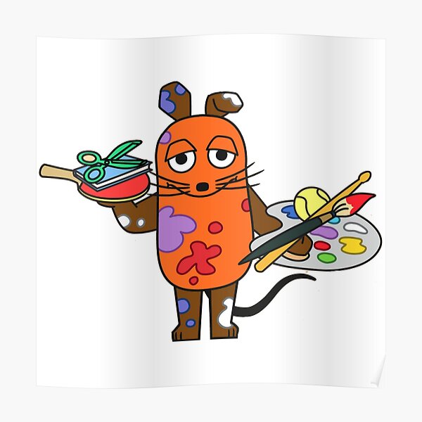 "The Show with the Mouse - Artist" Poster by MondrianuM | Redbubble