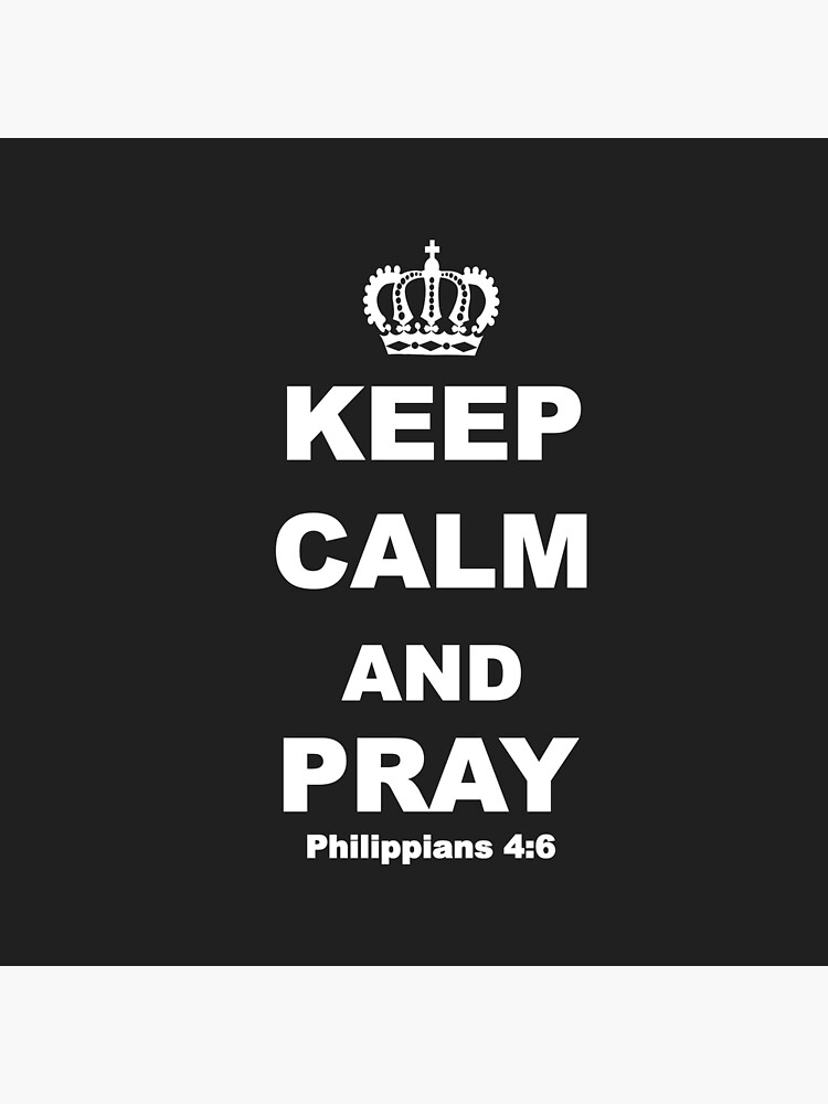 "Christliches Design - Bleib ruhig und bete mit dem Bibelvers Philipper ...