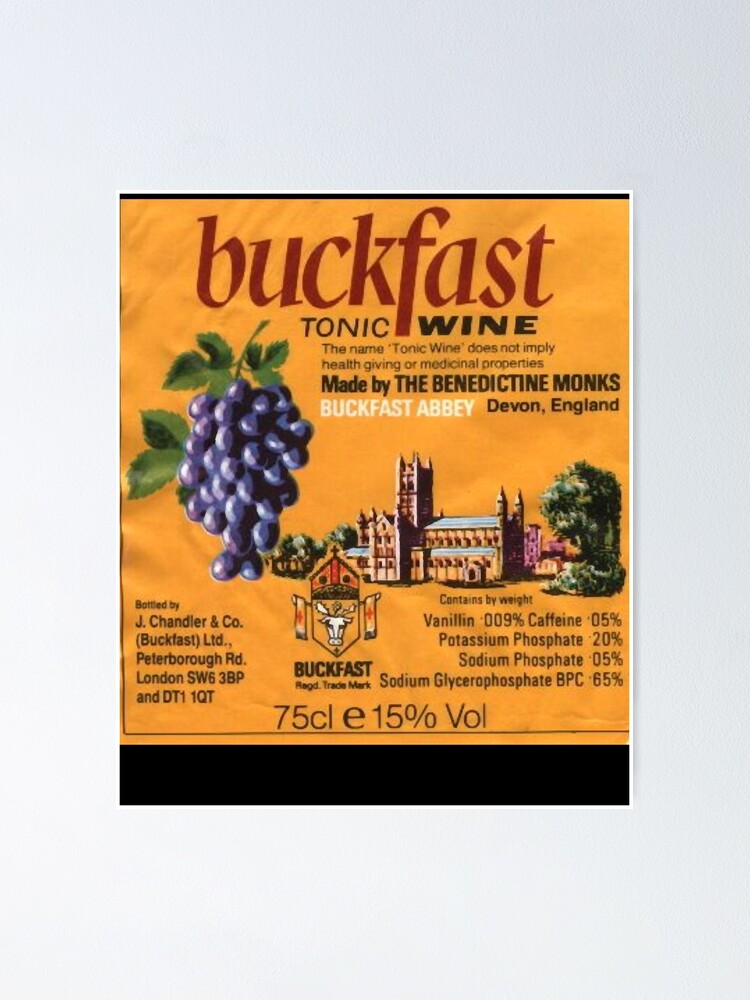 "Buckfast Tonic For Fans" Poster by OceKrajcik | Redbubble