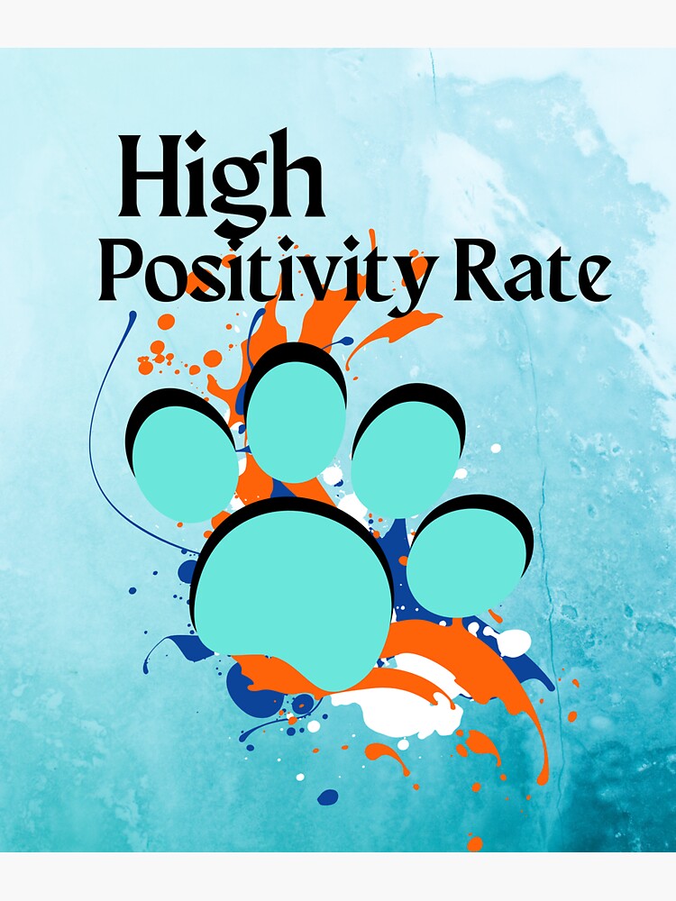 "high positivity rate" Sticker for Sale by Oleander22 | Redbubble