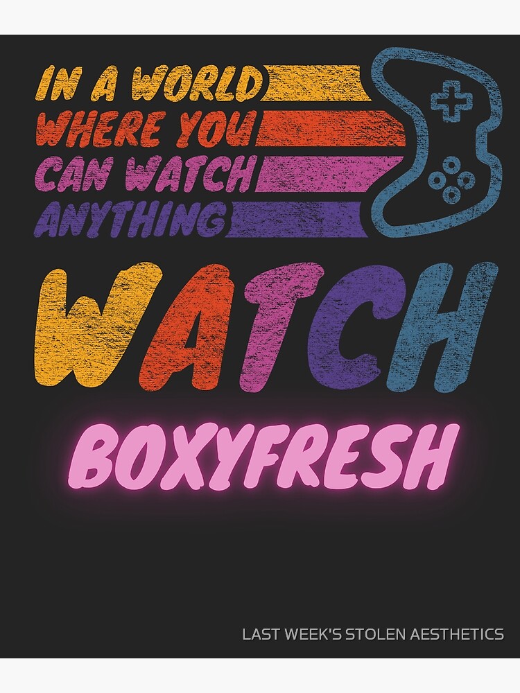 "Watch Boxyfresh twitch streamer youtuber" Poster by SRanabhat | Redbubble