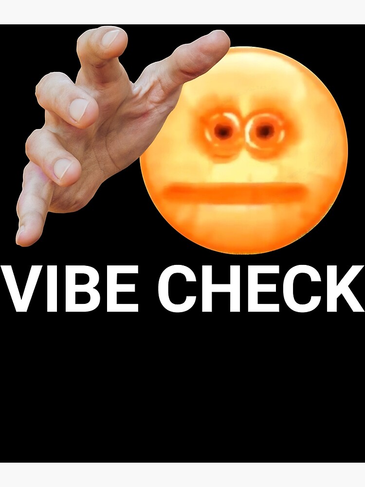 "Vibe Check Screen Reaching Meme" Art Print for Sale by gabriellalind ...