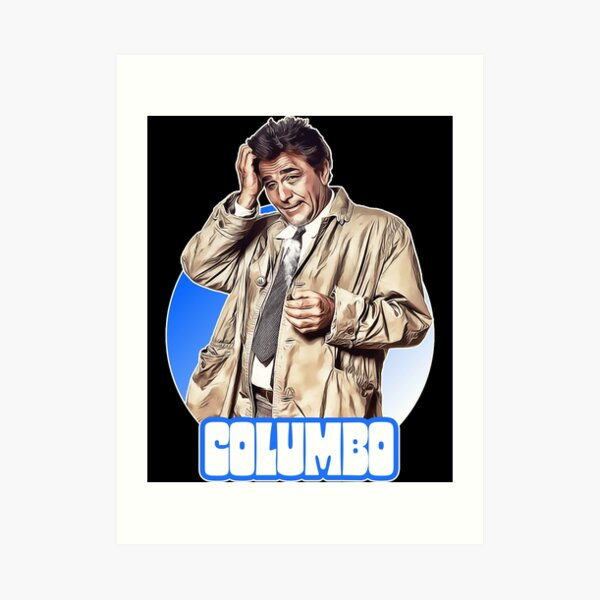 "Retro Columbo Detective TV Show Fan Art " Art Print for Sale by ...
