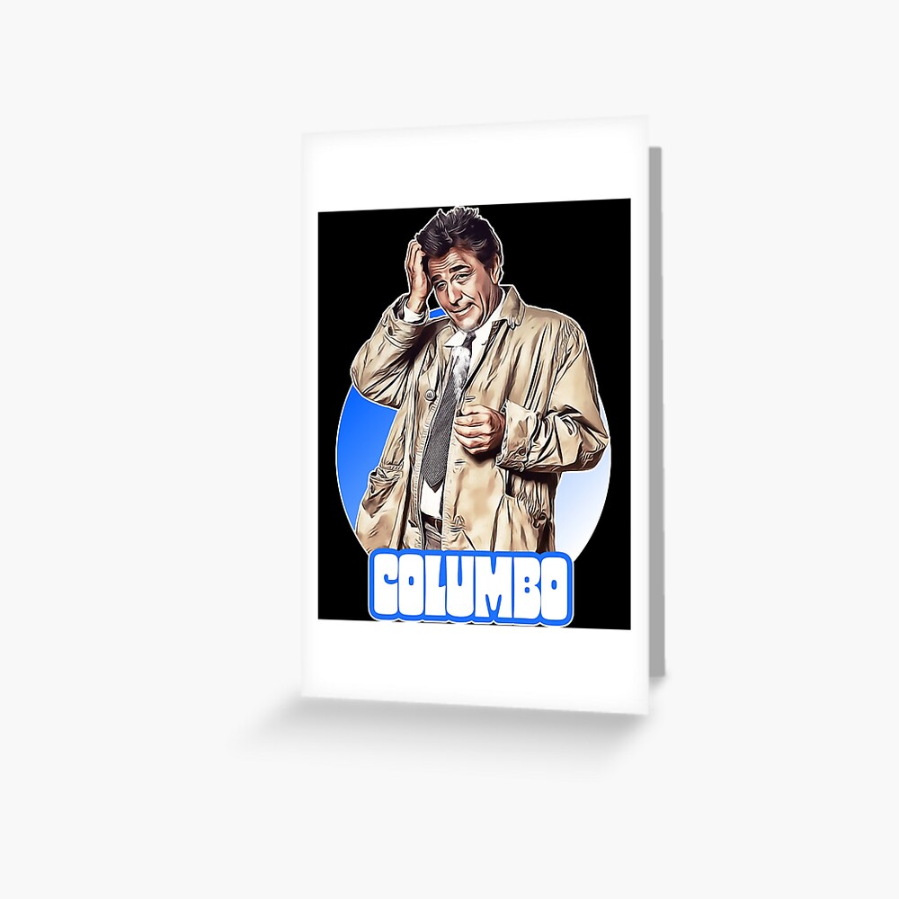 "Retro Columbo Detective TV Show Fan Art " Greeting Card by ...