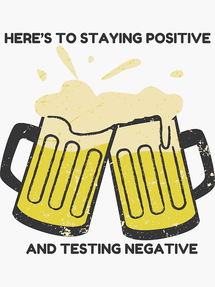 "Stay positive and test negative" Sticker for Sale by HailiesCorner ...