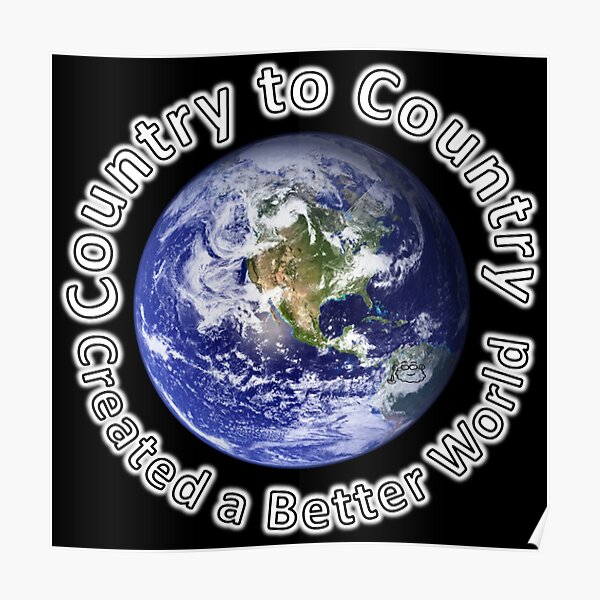 "C2C - Country to Country" Poster by Kedai-RAHMAT | Redbubble