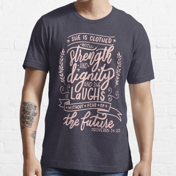 Strength And Dignity Proverbs 31 25 Christian Women Christianity