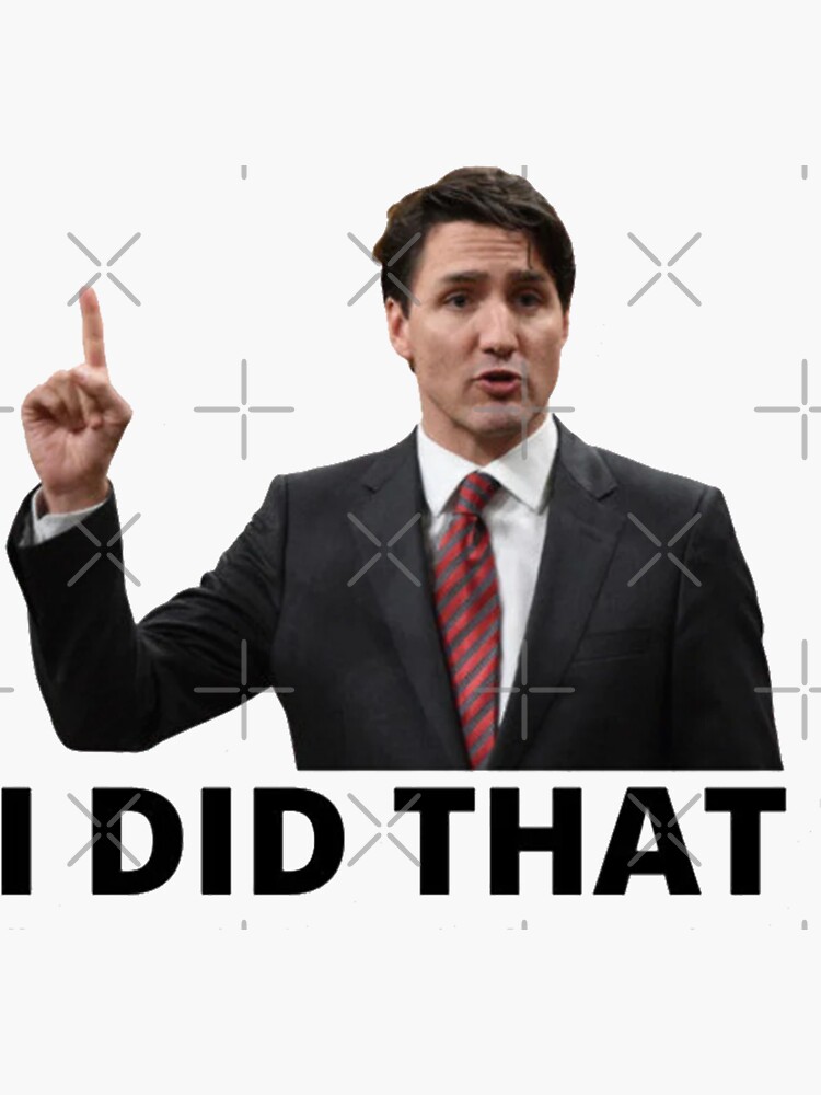 "I did That Justin Trudeau" Sticker for Sale by World-Arty | Redbubble