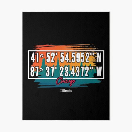 "Chicago, Illinois - Latitude and Longitude Novelty Geolocation ...