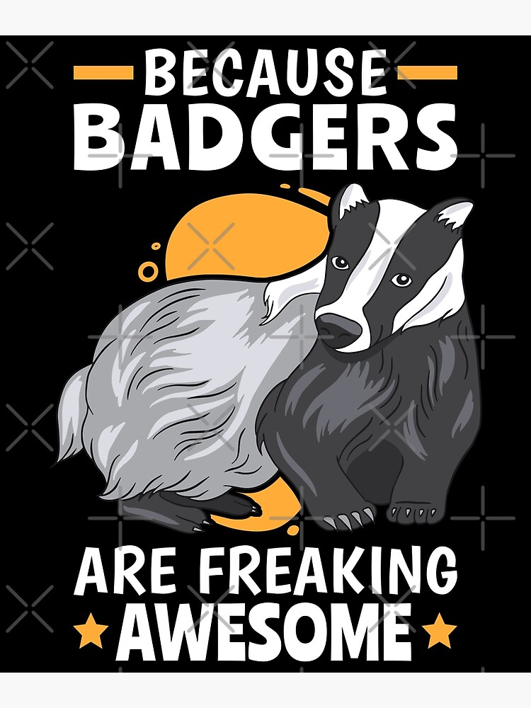 "Honigdachse sind fantastisch Marder Dachs" Poster von madgrfx | Redbubble