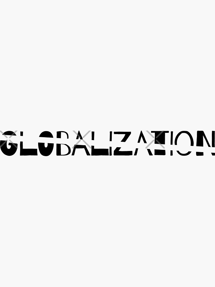 "end of globalization" Sticker by kislev | Redbubble