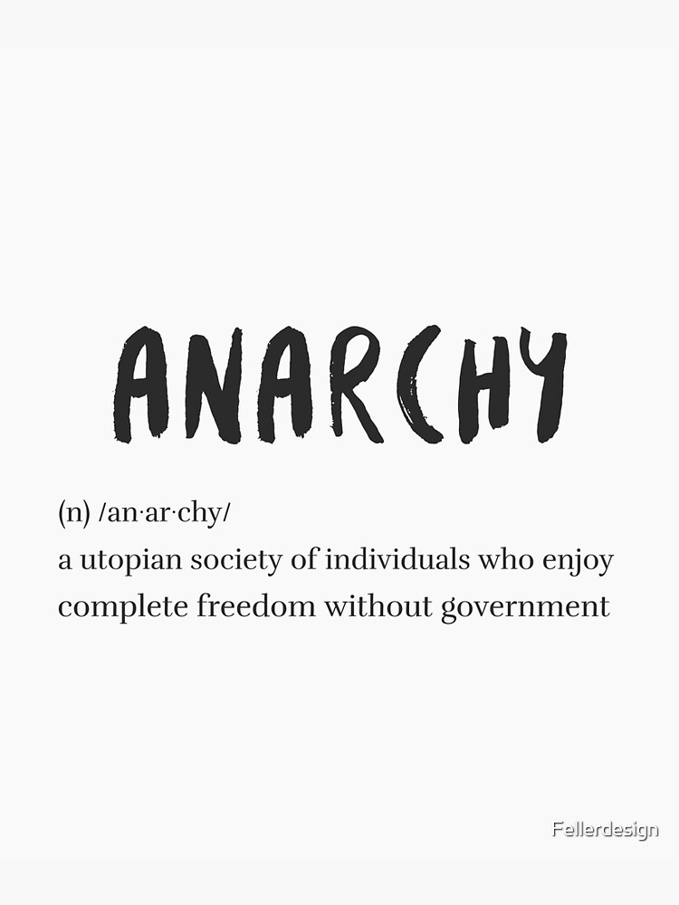"Definition of anarchy-utopian society" Poster by Fellerdesign | Redbubble