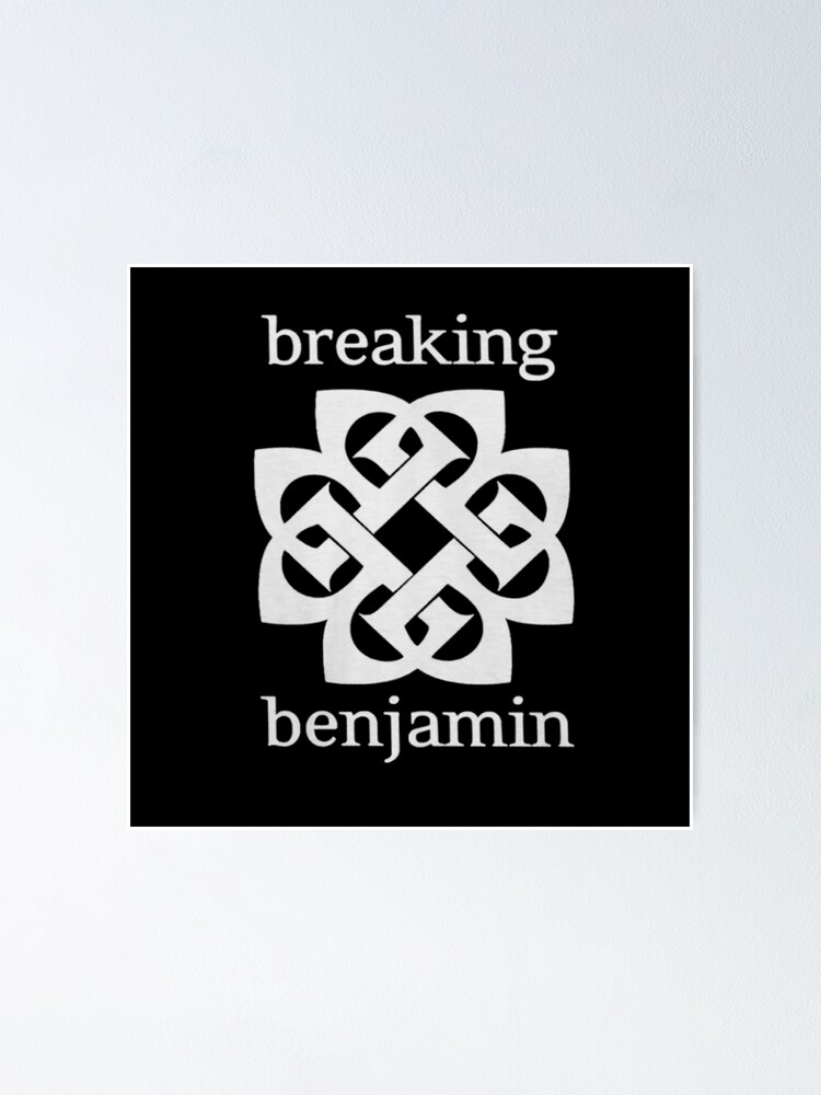 "Breaking benjamin" Poster for Sale by Rudiart12 | Redbubble