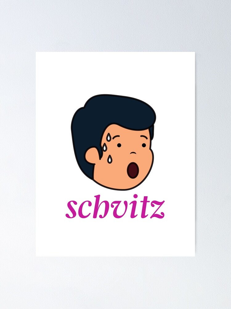 "Schvitz - Funny Yiddish Quotes" Poster for Sale by MikeMargolisArt ...