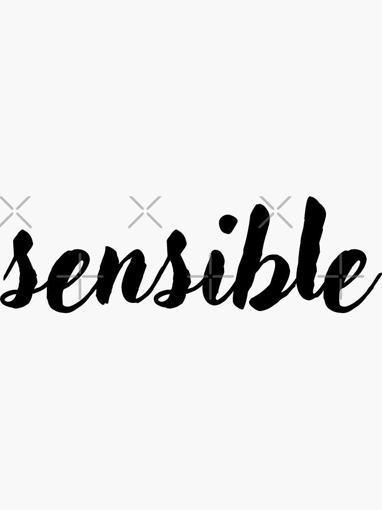 "Sensible - Handwritten Word In Cursive" Sticker by HopefulFlower ...