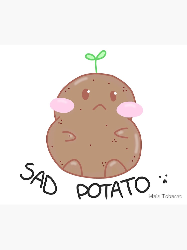 "Sad potato" Poster for Sale by BiitterblueM | Redbubble