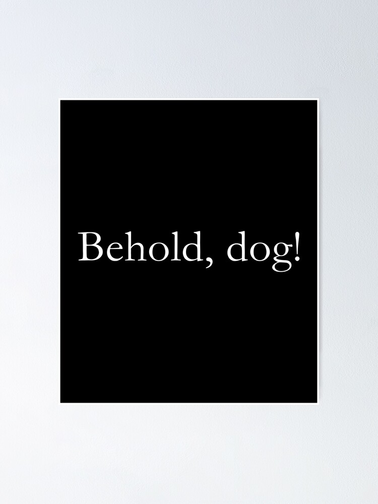 "Behold, dog! Elden Ring" Poster by retrogamearts | Redbubble