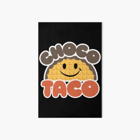 "Chocotaco Merch Choco Taco" Art Board Print by ElbaSoft | Redbubble