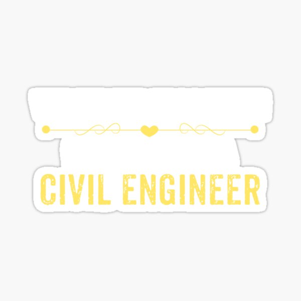 "Wake Up Smarter Sleep With A CIVIL ENGINEER" Sticker by Simed | Redbubble