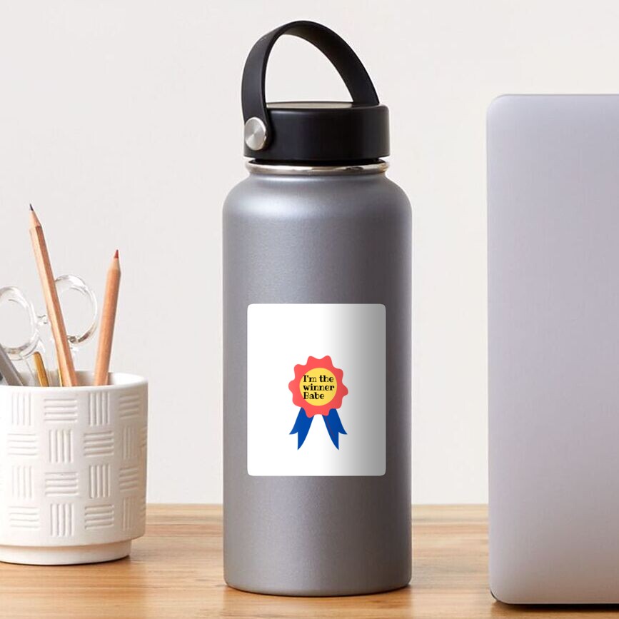 " Im the winner Babe / for winners " Sticker by tessinova | Redbubble