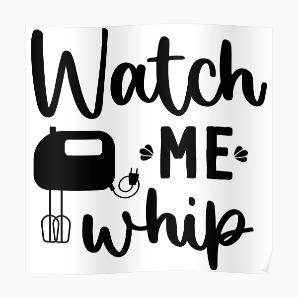 " TITLE: Watch ME Whip" Poster for Sale by Wahid235 | Redbubble