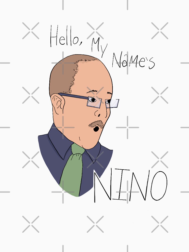 "Hello my name's Nino " T-shirt for Sale by Cheerhio | Redbubble ...